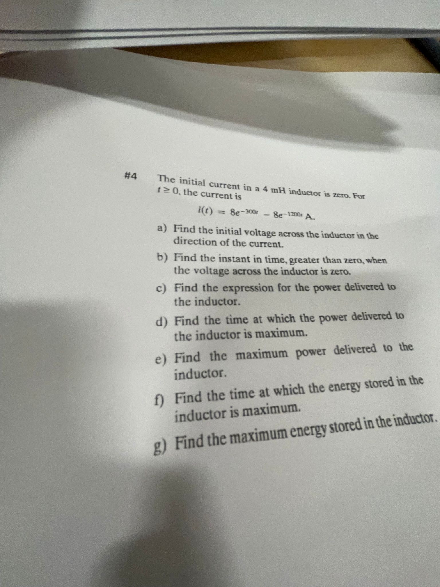 Solved \#4 The initial current in a 4mH inductor is zera. | Chegg.com