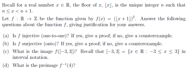 Solved Recall for a real number xinR, the floor of | Chegg.com