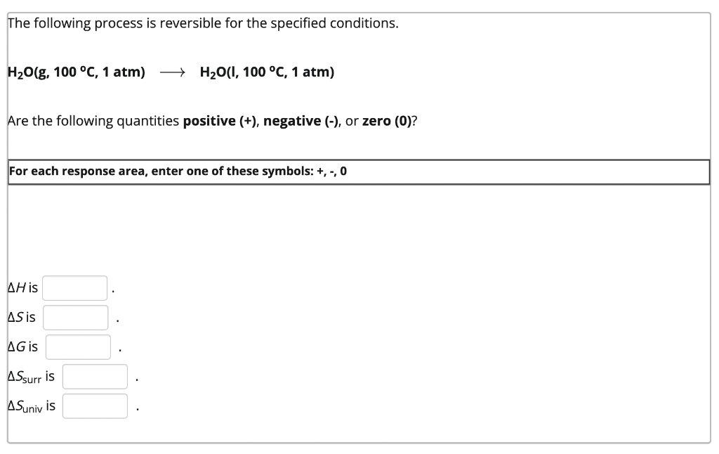 Solved The following process is reversible for the specified | Chegg.com