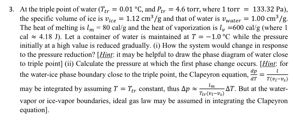 Solved 3. At the triple point of water (Ttr=0.01∘C, and | Chegg.com