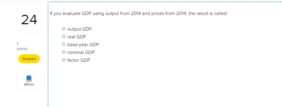 Solved If you evaluate GDP using output from 2014 and prices | Chegg.com