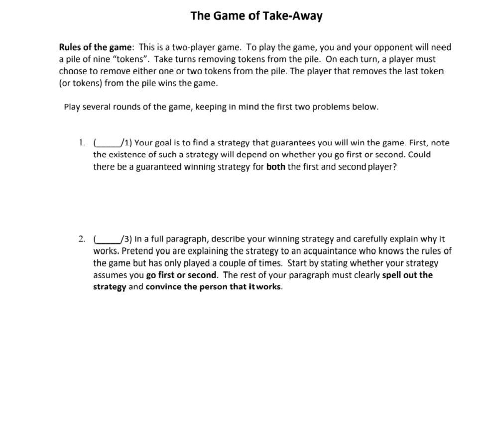 The Game of Take-Away Rules of the game: This is a | Chegg.com