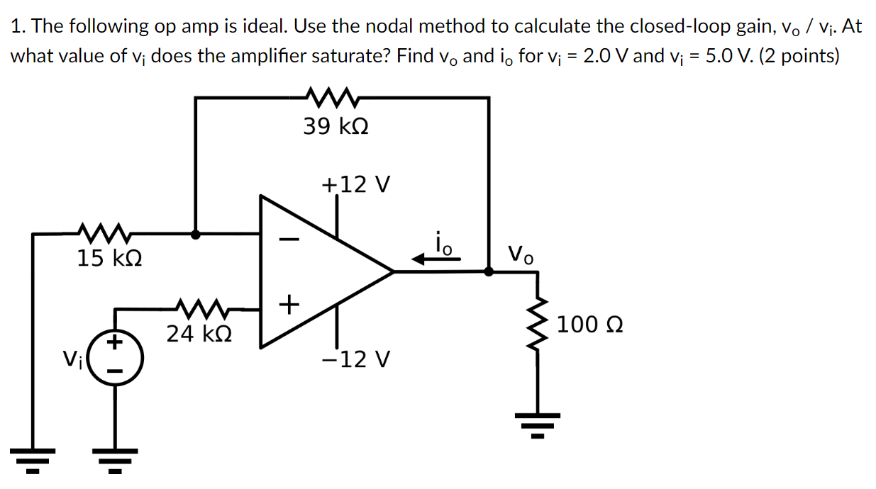 Solved 1. The following op amp is ideal. Use the nodal | Chegg.com