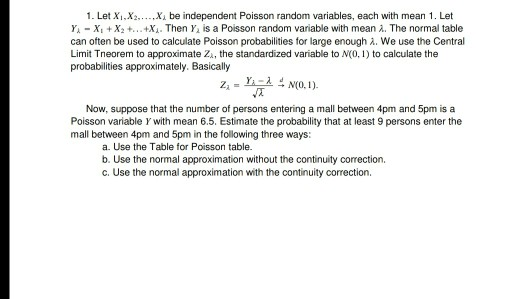 Solved 1. Let XiX..,X be independent Poisson random | Chegg.com