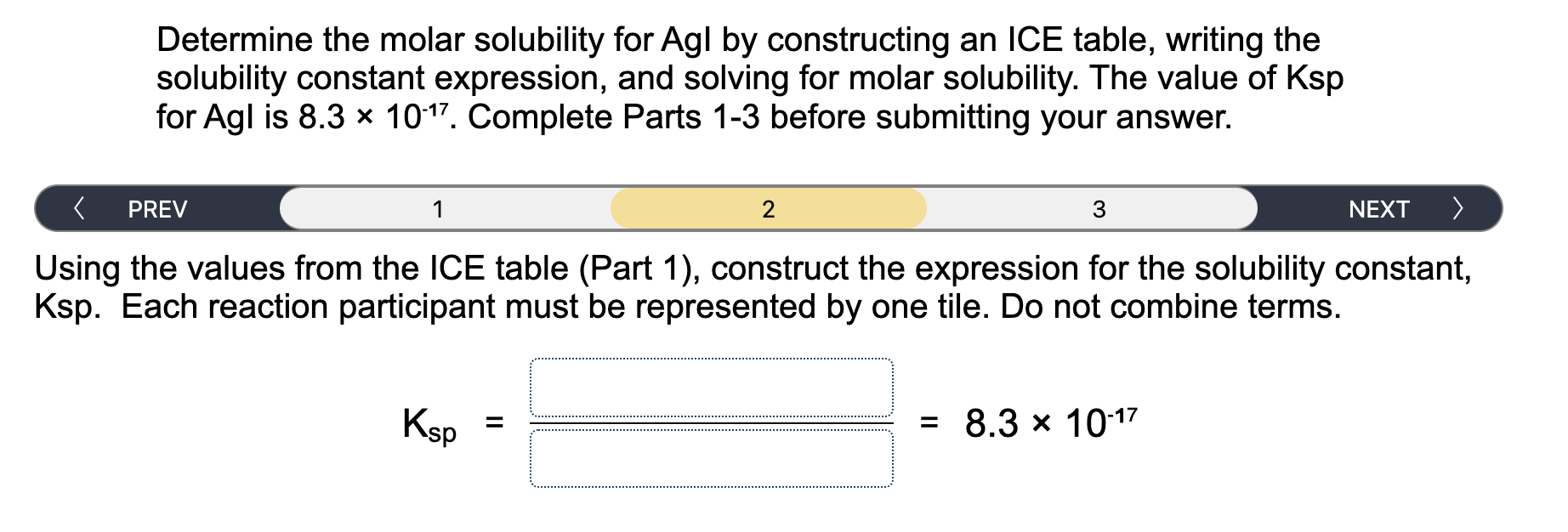 Solved Determine the molar solubility for Agl by | Chegg.com