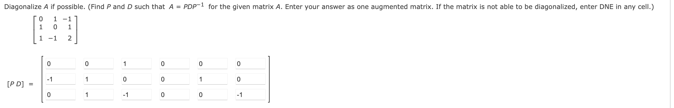 Solved ⎣⎡01110−1−112⎦⎤[PD]= | Chegg.com