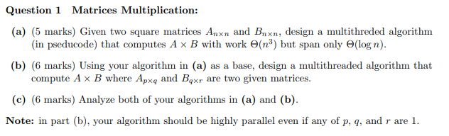 Question 1 Matrices Multiplication: (a) (5 marks) | Chegg.com