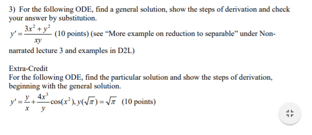 Solved 3) For the following ODE, find a general solution, | Chegg.com
