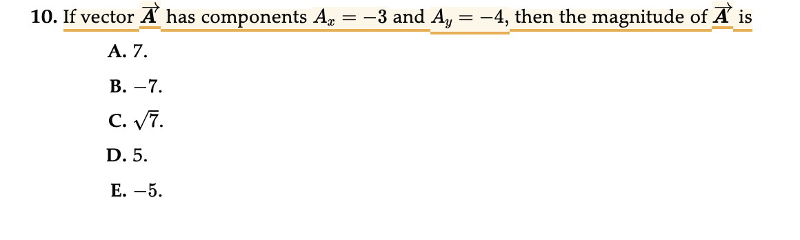 Solved If vector vec(A) ﻿has components Ax=-3 ﻿and Ay=-4, | Chegg.com