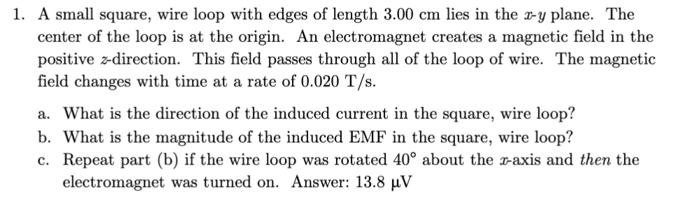 Solved 1. A small square, wire loop with edges of length | Chegg.com