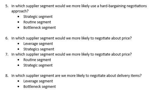 Solved 5. In which supplier segment would we more likely use | Chegg.com
