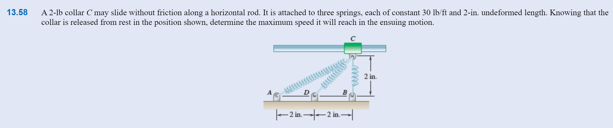 Solved 13.58 A 2-lb collar C may slide without friction | Chegg.com