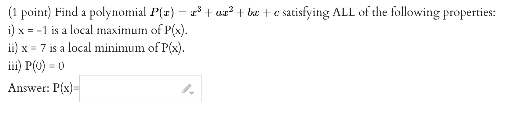 Solved (1 point) Find a polynomial P(x)=x3+ax2+bx+c | Chegg.com