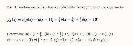 Solved 2.9 ﻿A random variable x ﻿has a probability density | Chegg.com