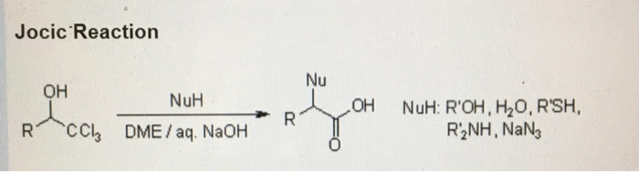 Solved Jocic Reaction Nu он NuH OH NuH: R'OH, H20, RSH, R | Chegg.com