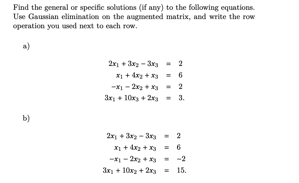Solved Find the general or specific solutions (if any) to | Chegg.com