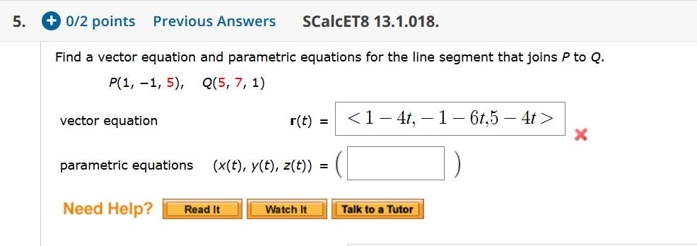 Solved SCalcET8 13.1.018 + 0/2 points 5. Previous Answers | Chegg.com