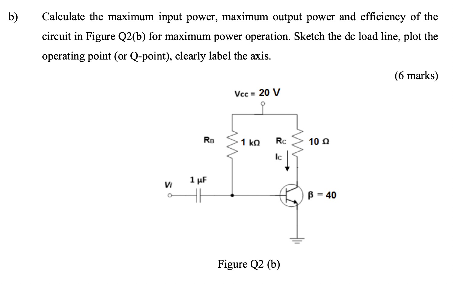 Solved b) Calculate the maximum input power, maximum output | Chegg.com