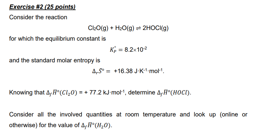 Solved Exercise \#2 (25 points) Consider the reaction | Chegg.com