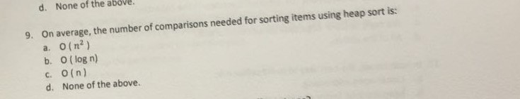 Solved 9. On average, the number of comparisons needed for | Chegg.com