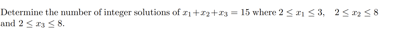 Solved Determine the number of integer solutions of | Chegg.com