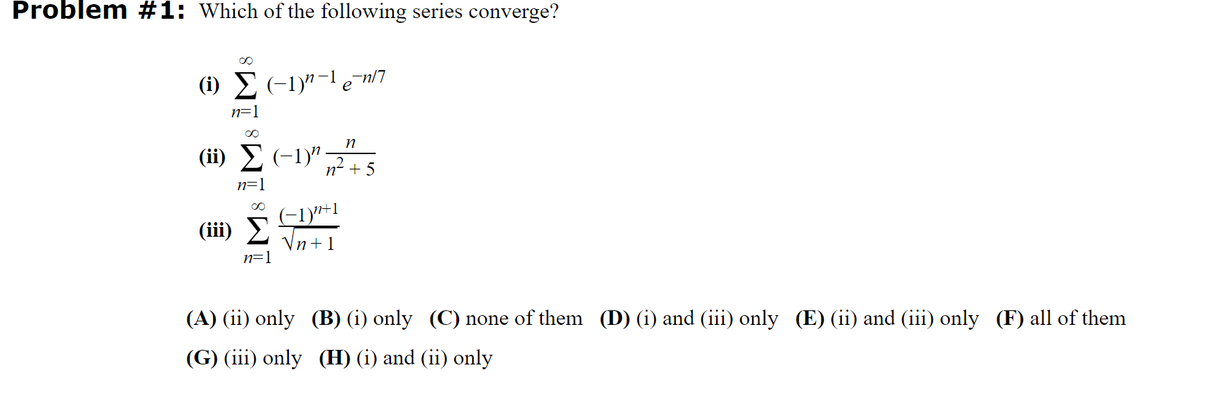Solved Problem # 1: Which of the following series | Chegg.com