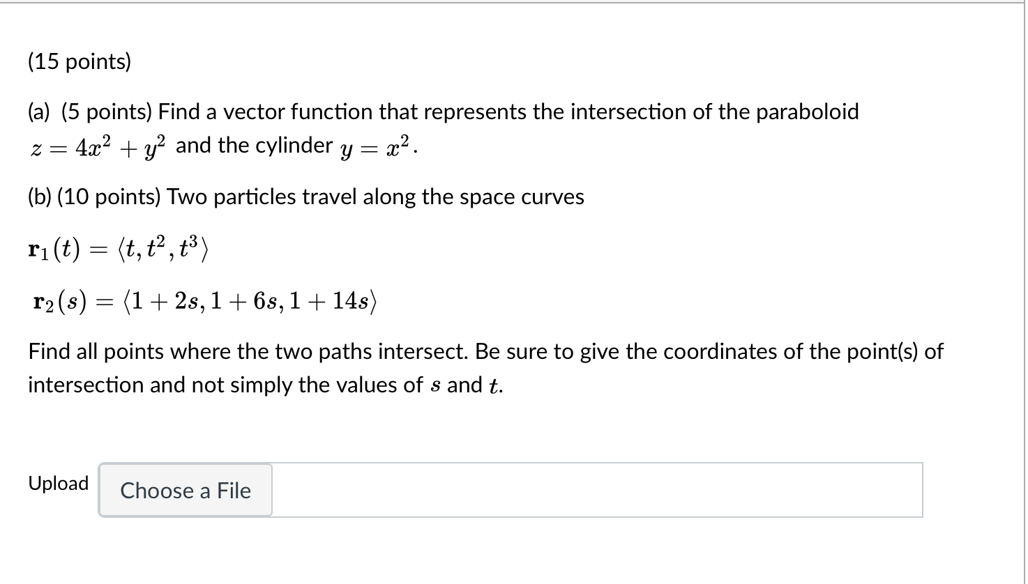 Solved (15 points) (a) (5 points) Find a vector function | Chegg.com