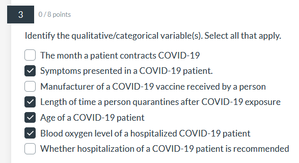 Solved 3 0/8 points Identify the qualitative/categorical | Chegg.com
