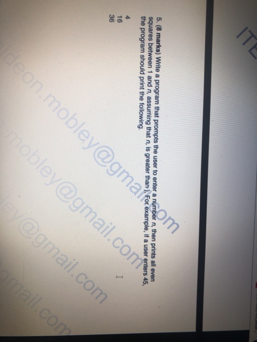 Solved 5. (8 marks) Write a program that prompts the user to | Chegg.com