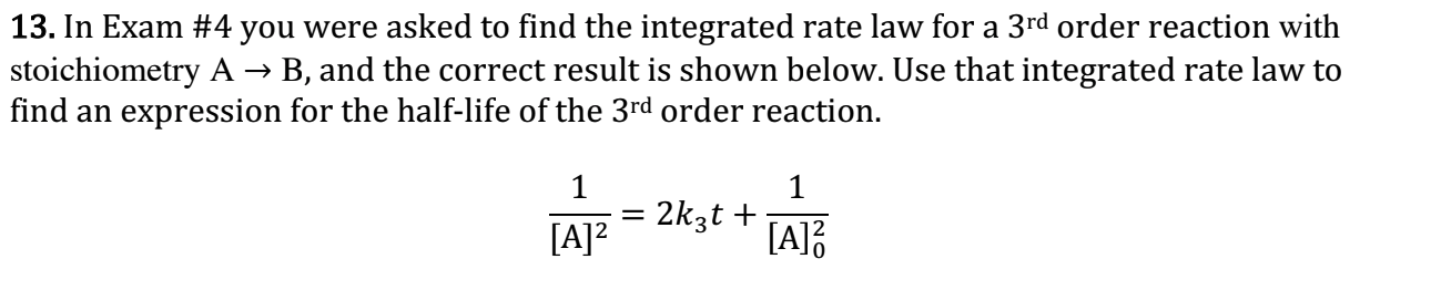 Solved 13. In Exam #4 you were asked to find the integrated | Chegg.com