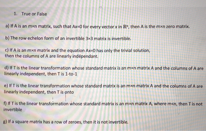 Solved 1. True or False a) If A is an mxn matrix, such that | Chegg.com