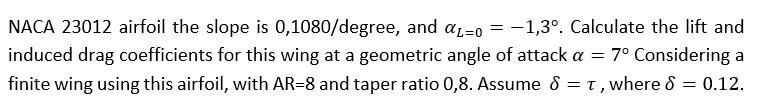 NACA 23012 airfoil the slope is 0,1080/ degree, and | Chegg.com