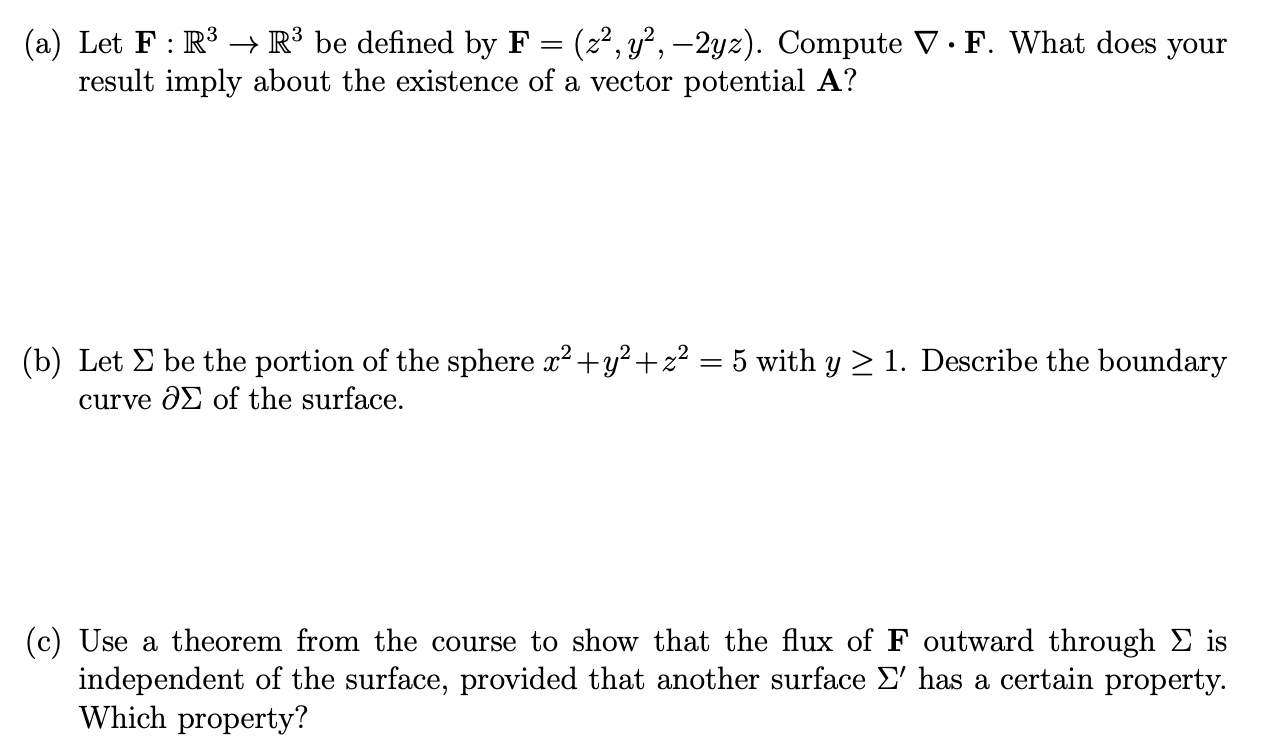 Solved (a) ﻿Let F:R3→R3 ﻿be defined by F=(z2,y2,-2yz). | Chegg.com