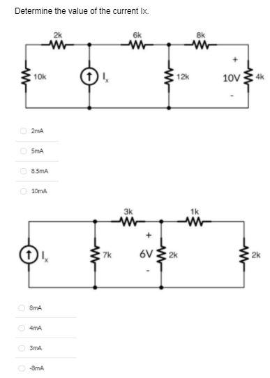 Solved Determine the value of the current Ix 2k w 8k w 10k w | Chegg.com