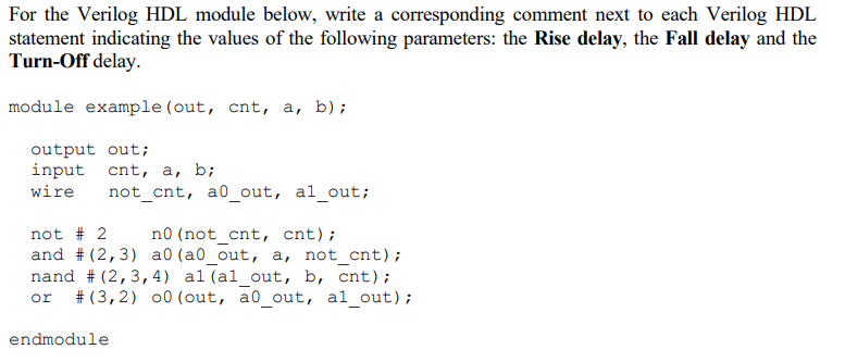 Solved For the Verilog HDL module below, write a | Chegg.com Solved For the Verilog HDL module below, write a | Chegg.com
