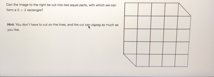 Solved Can the image to the right be cut into two equal | Chegg.com