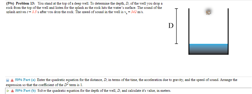 Solved (5\%) Problem 13: You stand at the top of a deep | Chegg.com
