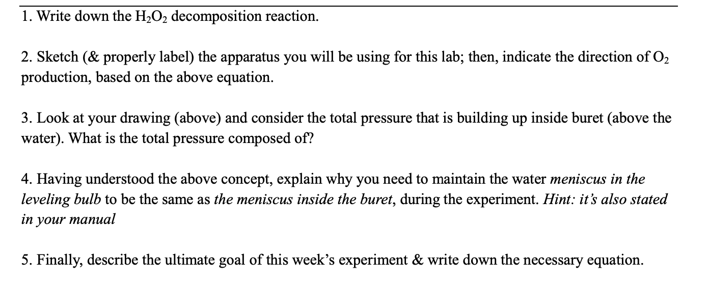 Solved 1. Write down the H2O2 decomposition reaction. 2. | Chegg.com