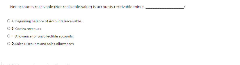 Solved Net accounts receivable (Net realizable value) is | Chegg.com