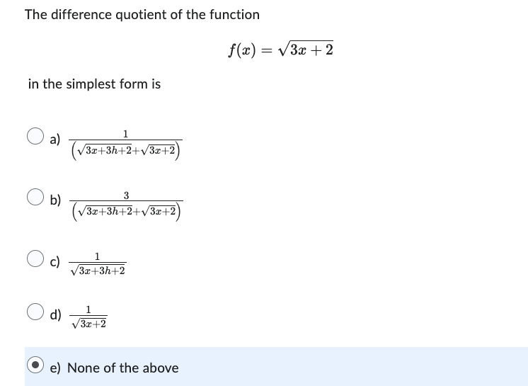 Solved The difference quotient of the function f(x)=3x+2 in | Chegg.com