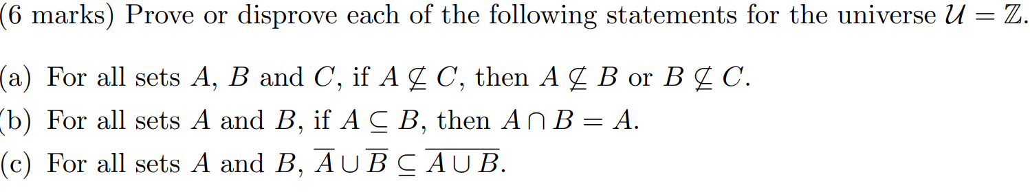 Solved 6 marks) Prove or disprove each of the following | Chegg.com