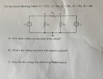 Solved For the circuit showing below Vs=12 V,i4=6 | Chegg.com