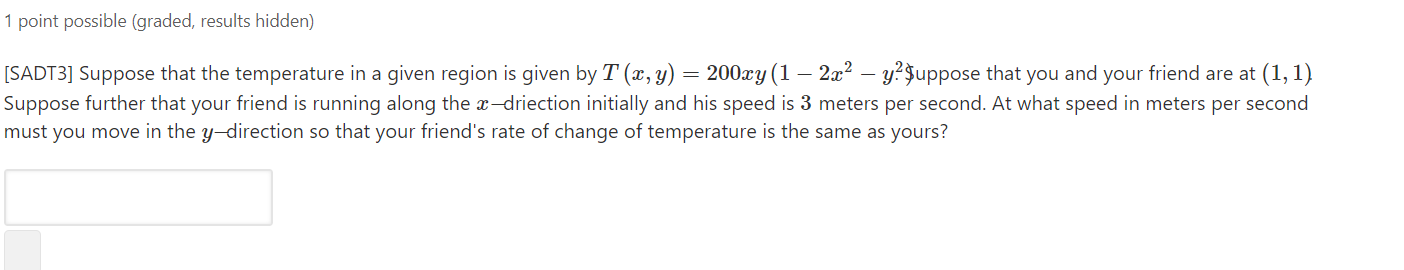 Solved 1 point possible (graded, results hidden) [SADT3] | Chegg.com
