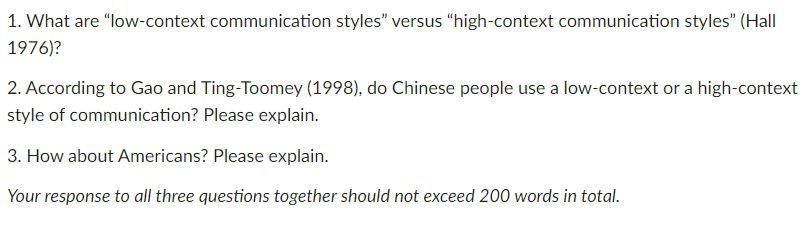 Solved 1. What are "low-context communication styles" versus | Chegg.com