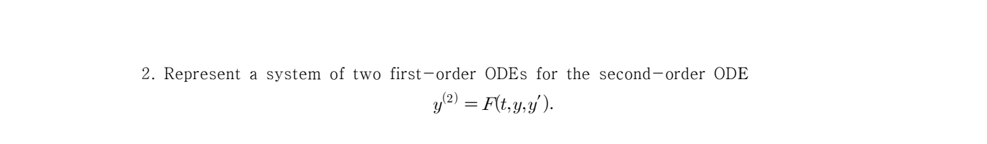 Solved 2 Represent A System Of Two First Order Odes For The