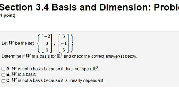 Solved Section 3.4 Basis and Dimension: Probl 1 point) Let W | Chegg.com