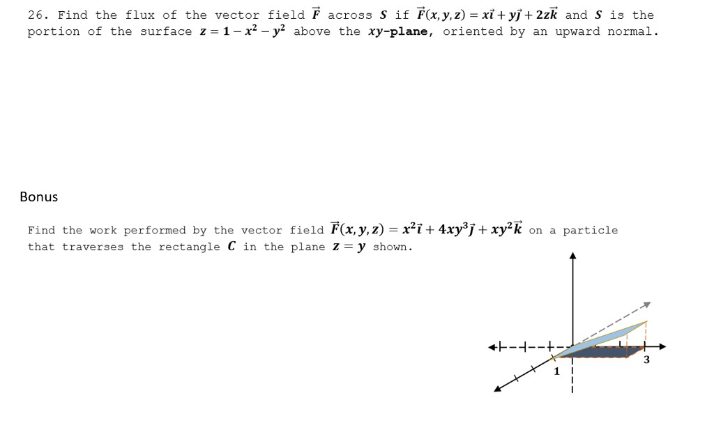 Solved 26. Find the flux of the vector field F across S if | Chegg.com