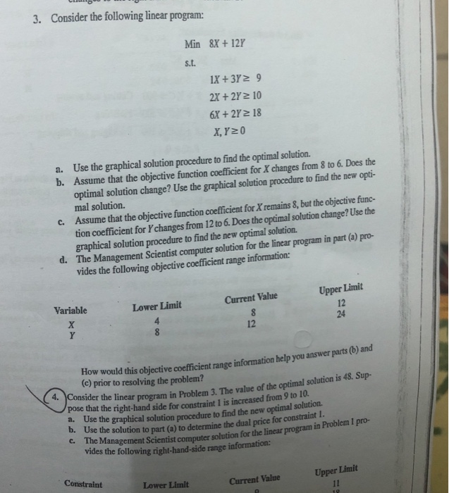 Solved 3. Consider the following linear program: Min 8X +12Y | Chegg.com