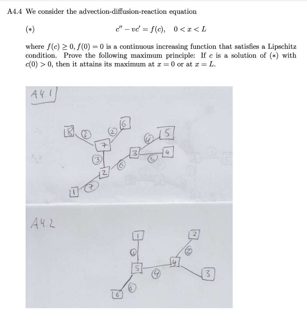 A4.4 We consider the advection-diffusion-reaction | Chegg.com