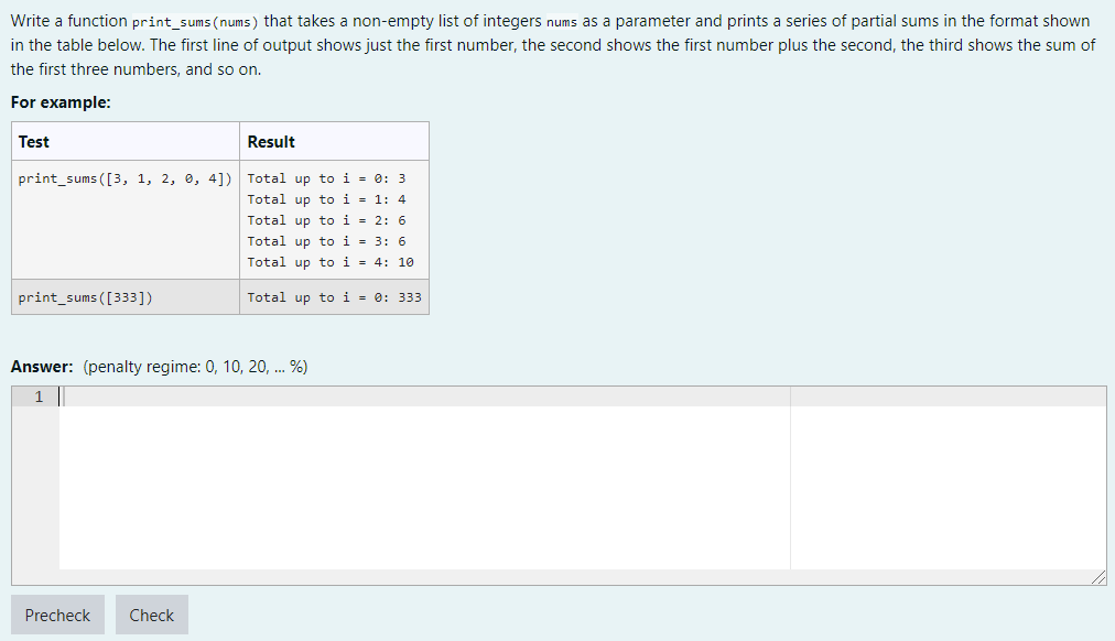 Solved Write a function print_sums (nums) that takes a | Chegg.com